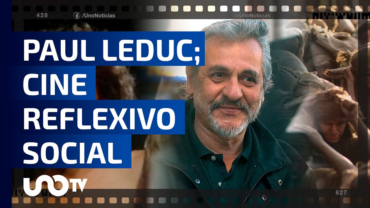 Paul Leduc, cinesta mexicano, ícono de la reflexión social. - YouTube