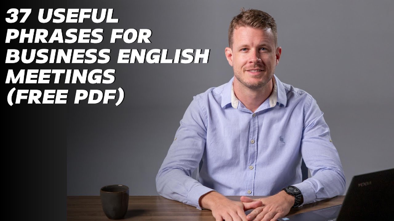 37 Useful Phrases to Conduct a Business English Meeting [Free PDF ...