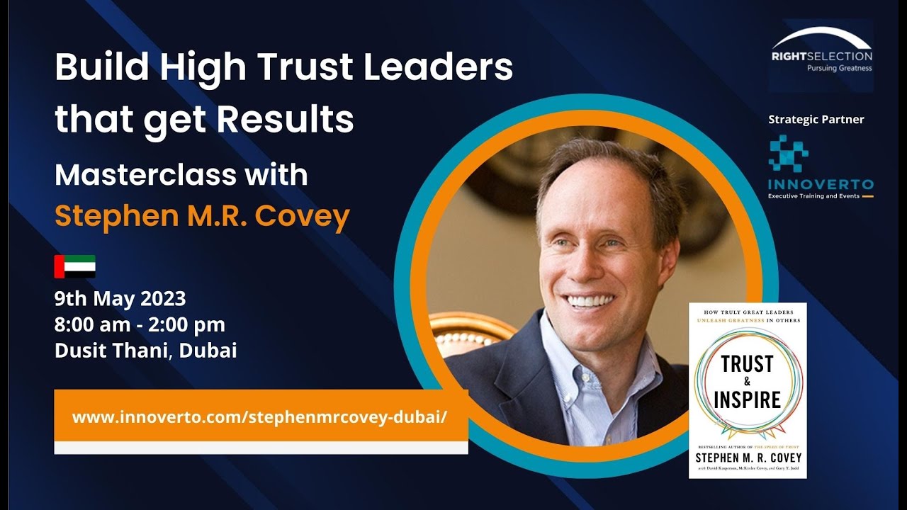 Stephen M.R. Covey's Masterclass Trust & Inspire - Build High-Trust ...