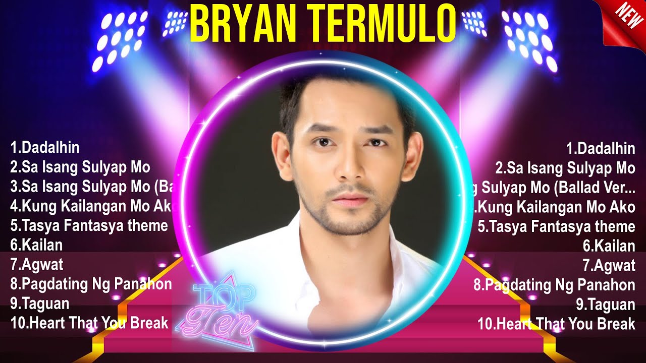 Bryan Termulo Greatest Hits OPM Tagalog Full Album 2024 ~ The Best OPM ...