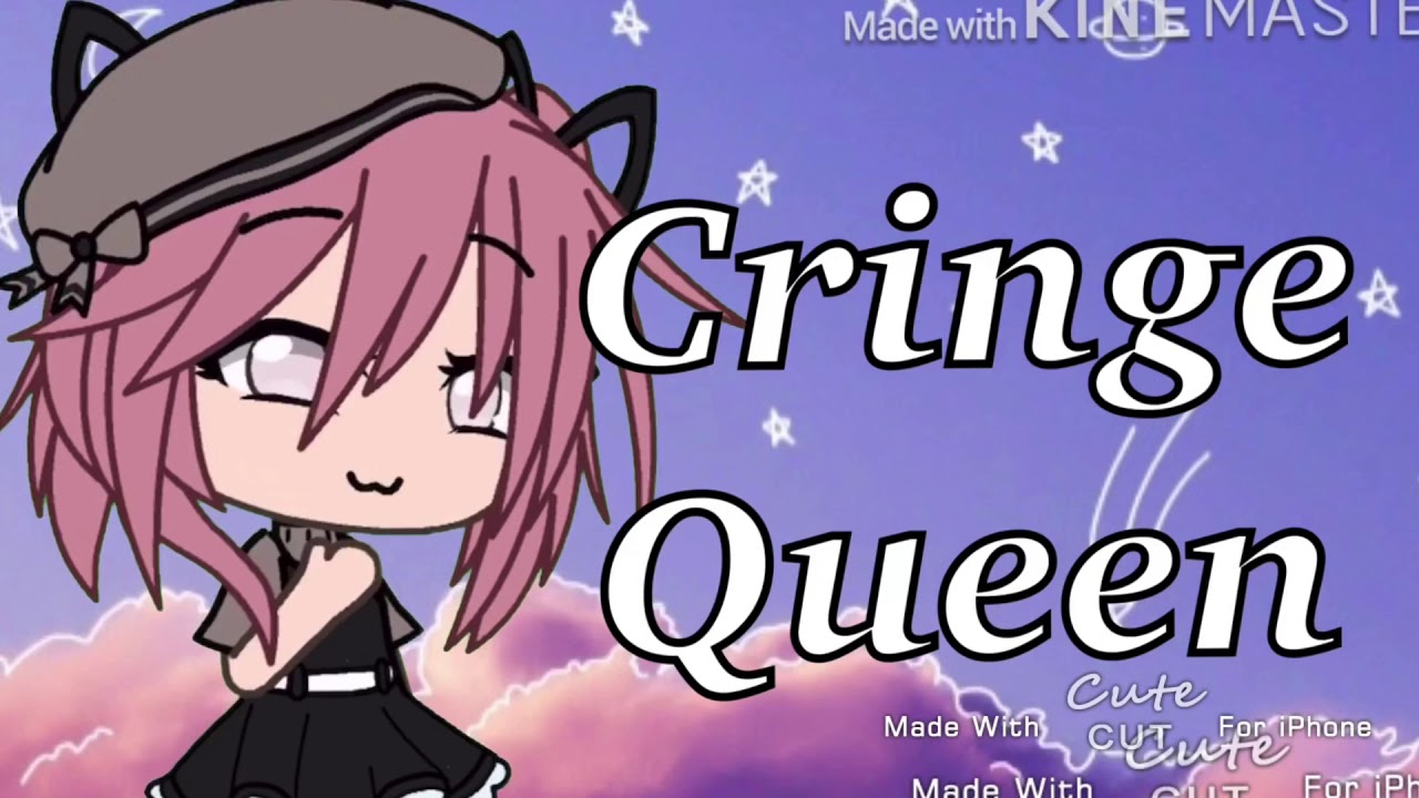 For Cringe Queen - YouTube