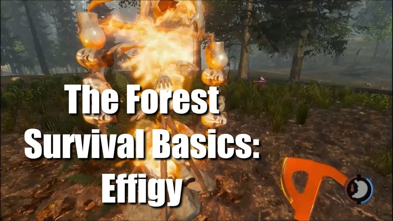 The Forest Survival Basics: Effigy - YouTube
