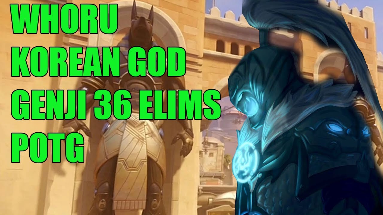 WHORU KOREAN GOD GENJI GAMEPLAY POTG - PRO OVERWATCH SEASON 27 - YouTube