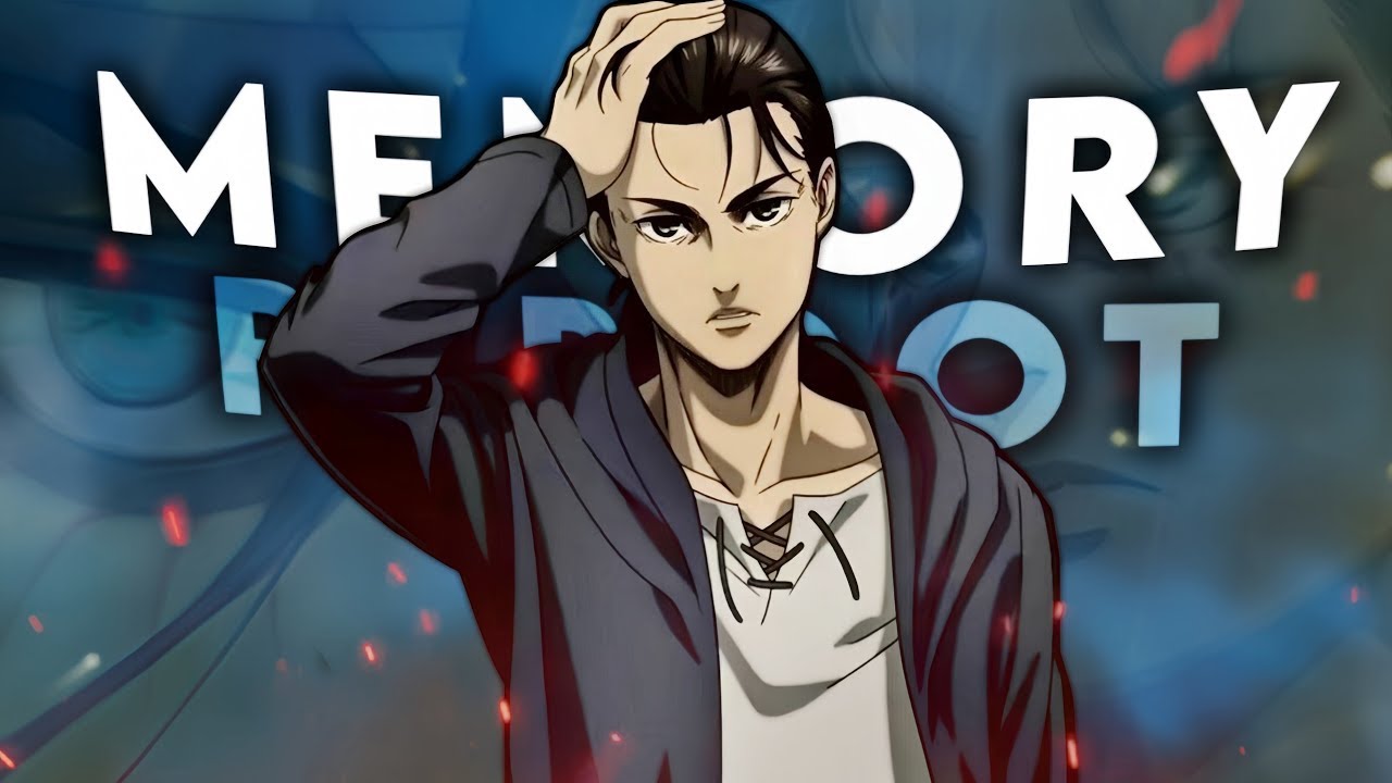 Eren Yeager Memory Reboot EDIT AMV - YouTube