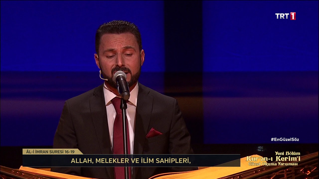Burhan Esen - Al-i İmran (16-19) Kur'an-ı Kerim'i Güzel Okuma Yarışması ...