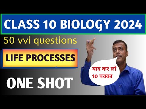 ch-1 life processes || class 10 life processes one shot|| class 10 ...