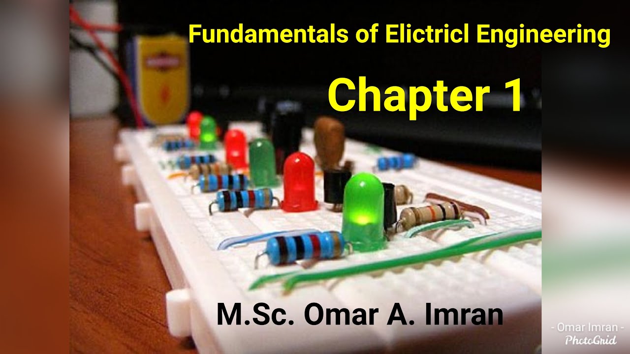 محاضرة الفصل الاول 1 / Fundamentals of Electrical Engineering / Basic ...