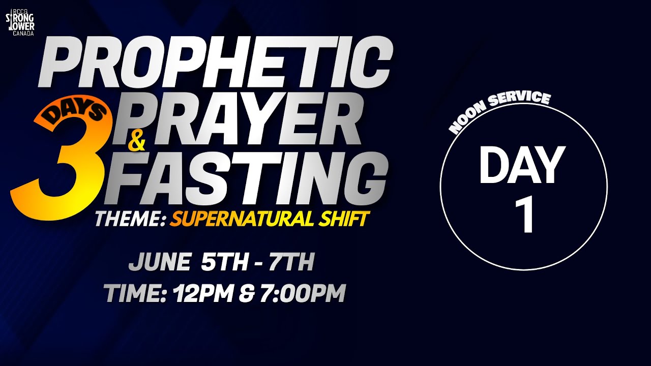 RCCG Strong Tower , 3 Days Prophetic Prayer & fasting Day 1 - Noon ...