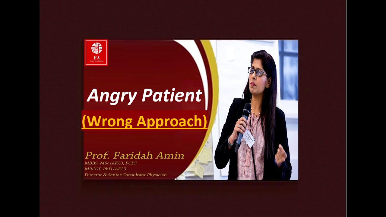 Angry Patient (wrong approach) - YouTube
