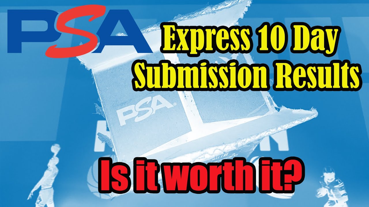 PSA Express 10 Day Submission Results! Is it worth it? - YouTube