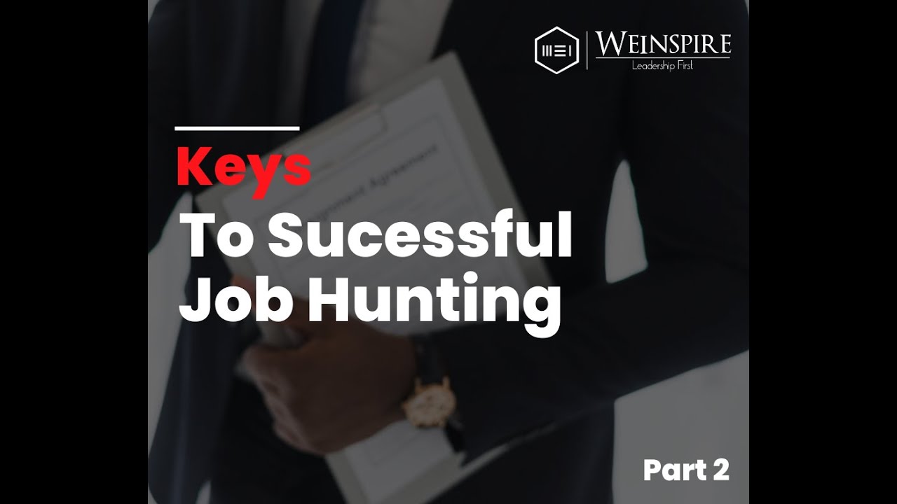 Keys to a Successful Job Hunting || Part 2 - YouTube
