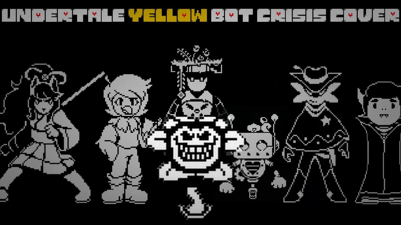 BOT CRISIS (Triple Trouble fixtf2 mix) BUT ITS A UNDERTALE YELLOW COVER ...