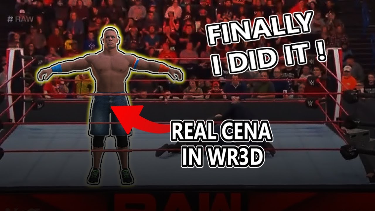 Finally I did it Real John Cena In WR3D || WR3D 2k22 || WR3D The ...