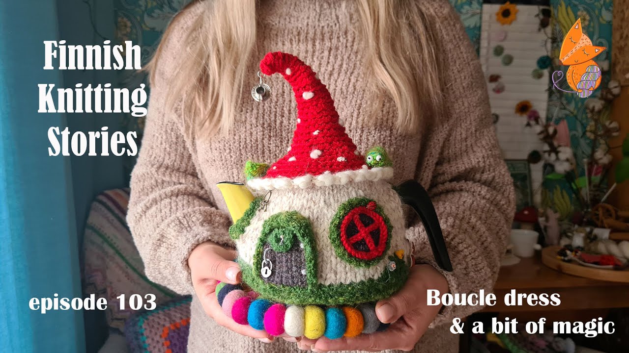 Finnish Knitting Stories - Episode 103: boucle dress & a bit of magic ...