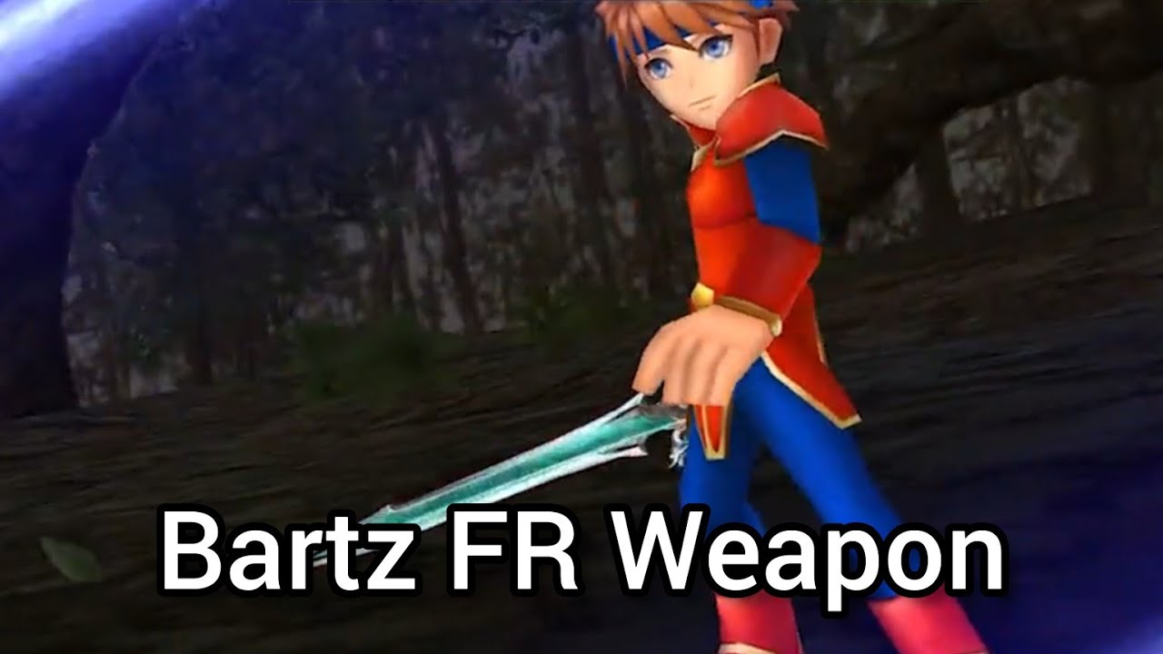 【DFFOO】Bartz FR Weapon Showcase - YouTube
