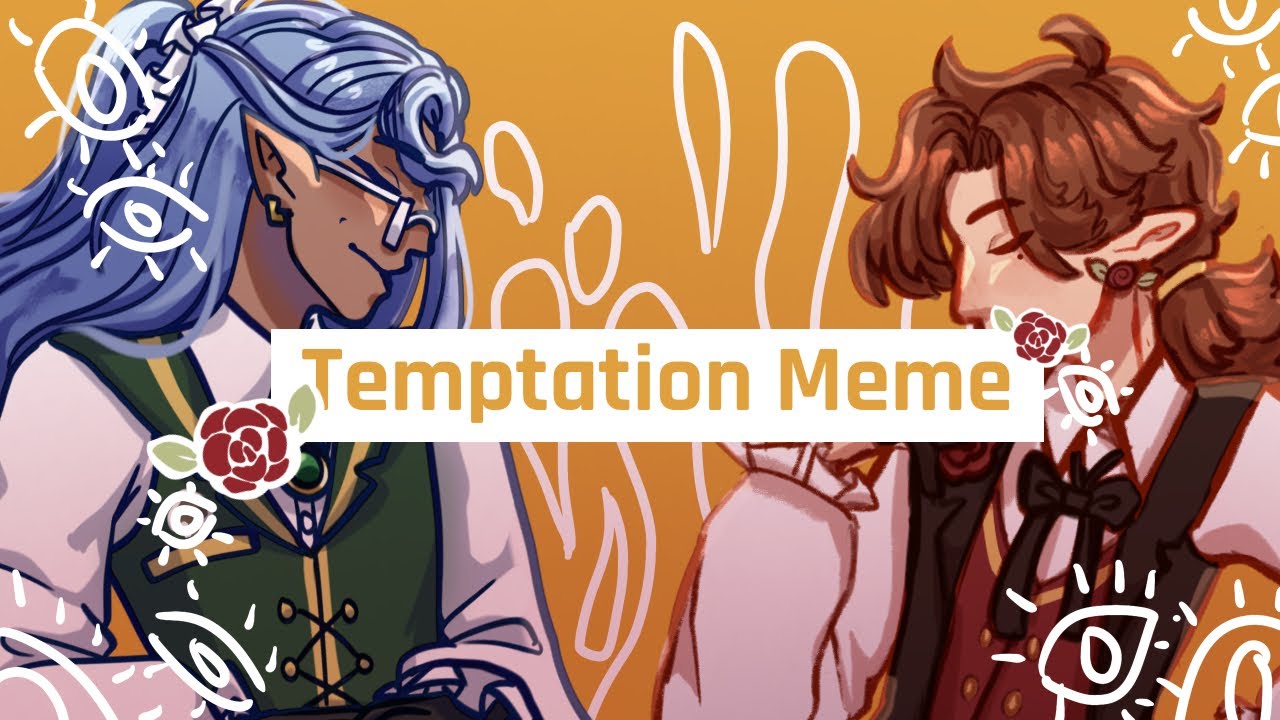 Temptation Meme - YouTube