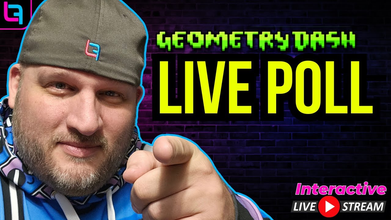 Geometry Dash Live Interactive Chat Poll - YouTube