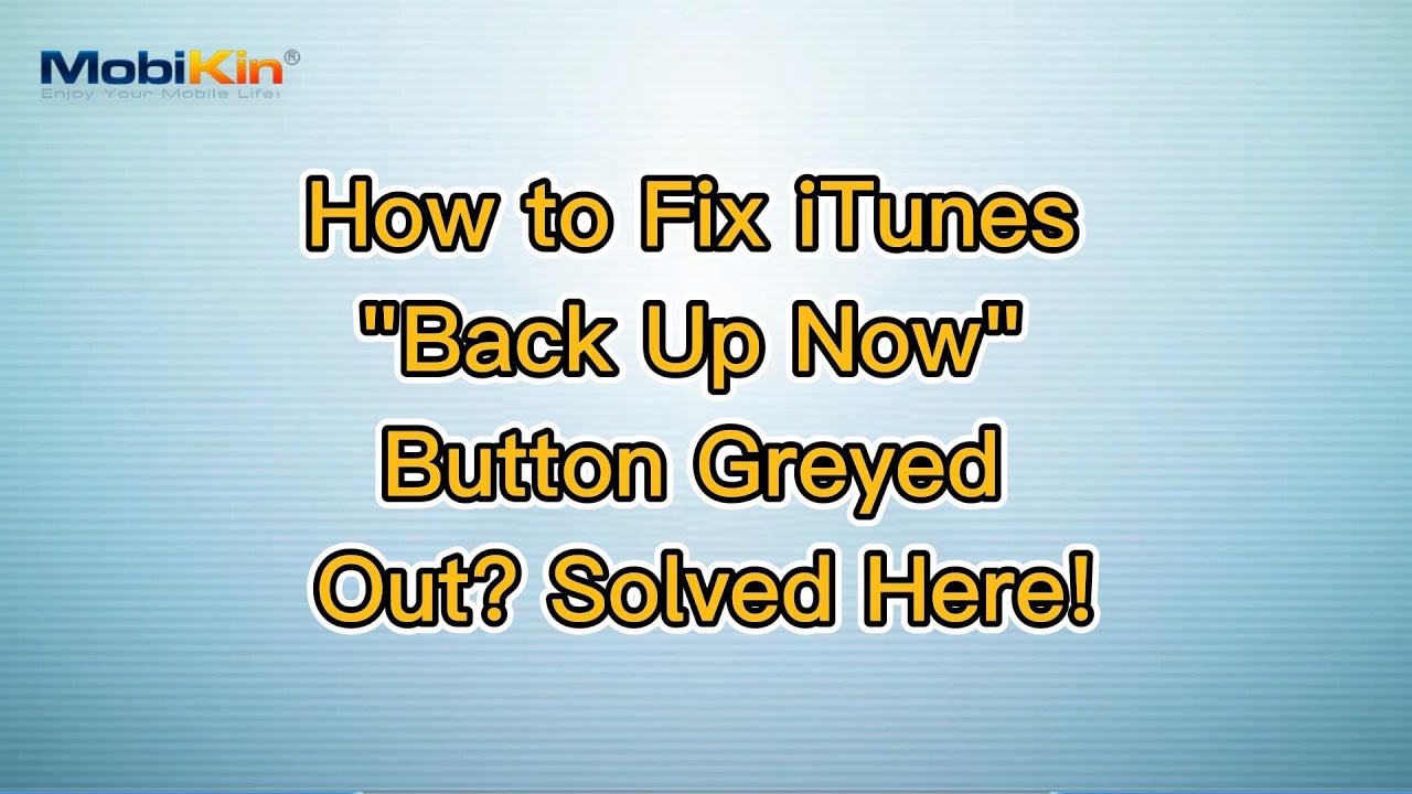 How to Fix iTunes "Back Up Now" Button Greyed Out? Solved Here! - YouTube
