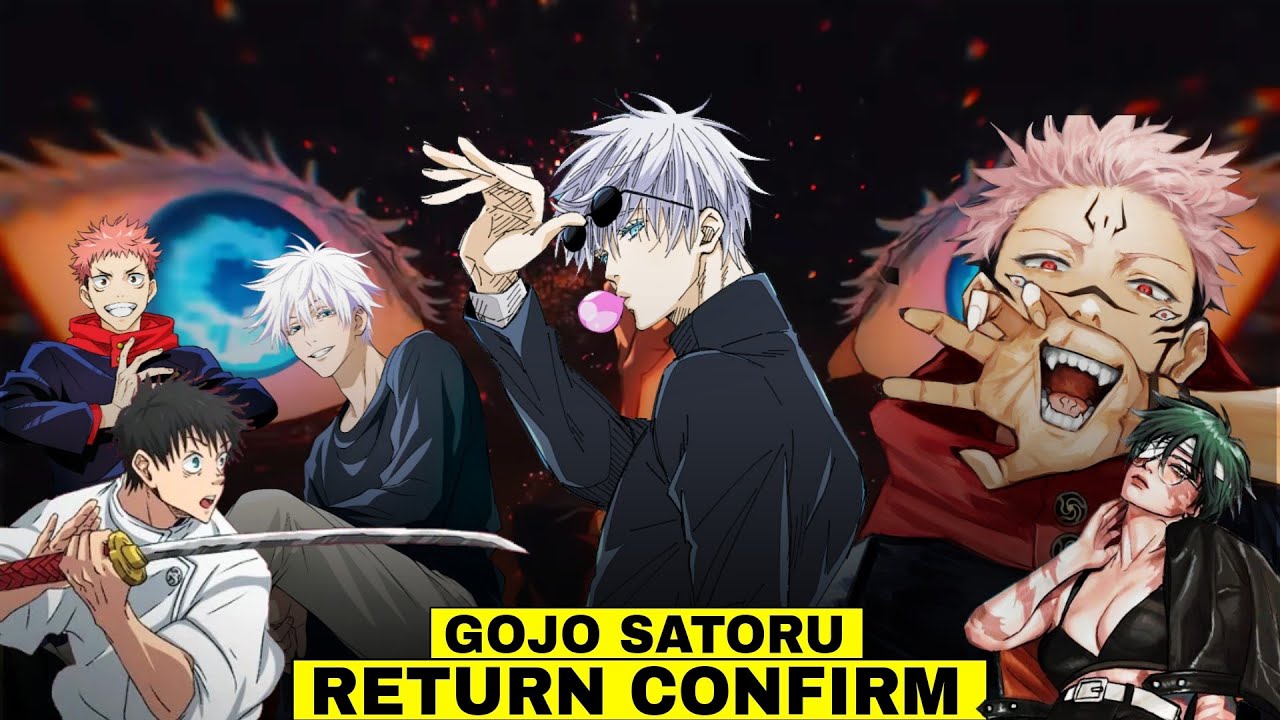 OMG🔥 GOJO SATORU RETURN CONFIRM 😮 | Gojo Satoru Return in Jujutsu ...