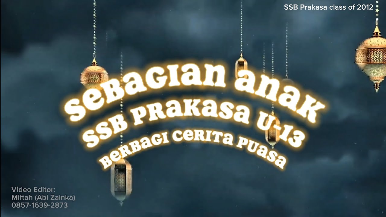 Sebagian Anak SSB Prakasa U-13 Berbagi Cerita Puasa - YouTube