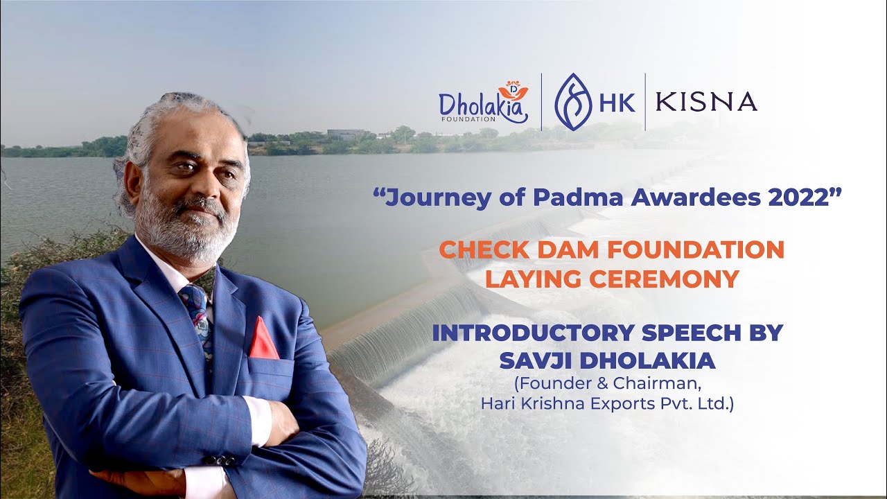 Introductory Speech By Savji Dholakia | Check Dam Foundation Laying ...