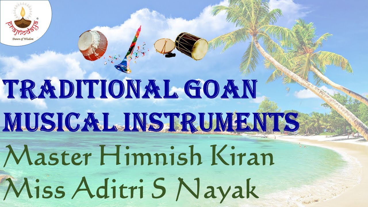Goan Musical Instruments II Ghumat II Shigmo II Tasha II Shanae II ...