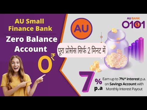 How to open AU Small Bank account in mobile| open zero balance saving ...
