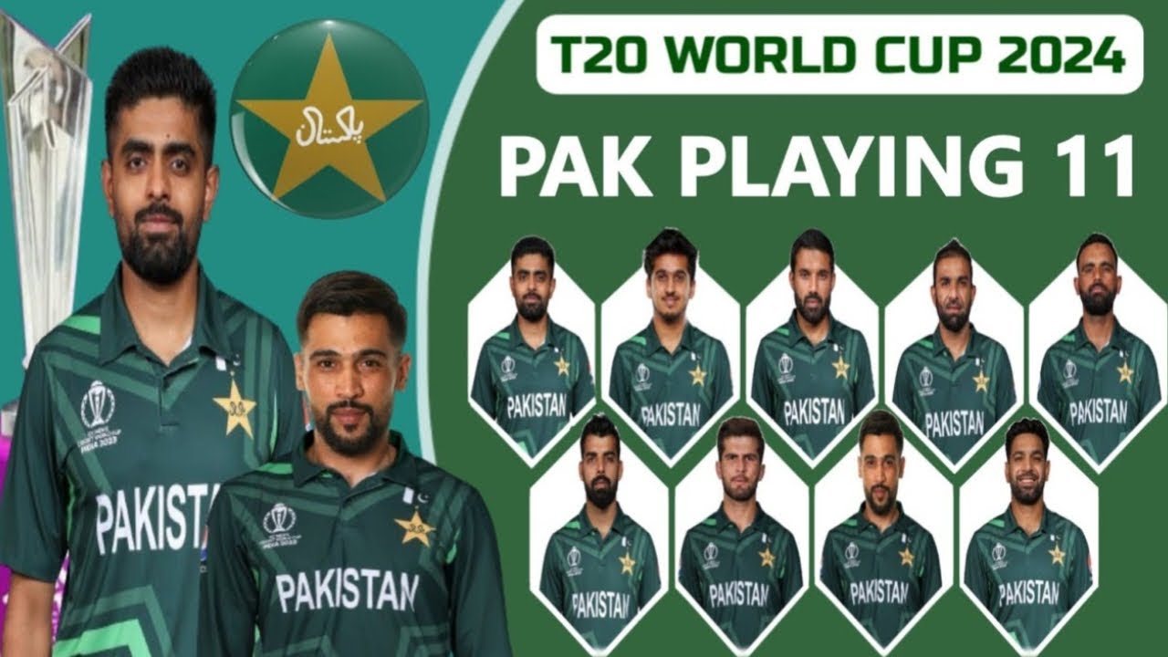 Pakistan playing 11 vs India T20 world cup 2024//Pakistan vs India ...