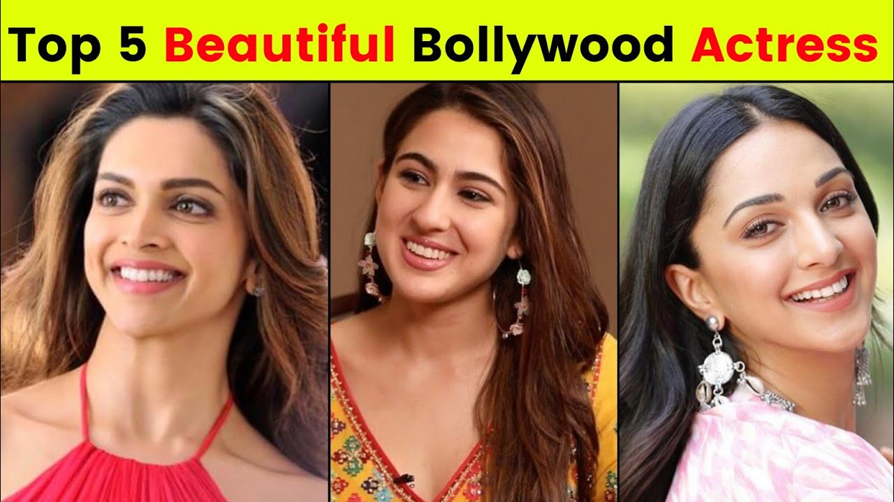 Top 5 Beautiful Bollywood Actress | Most Beautiful Bollywood Actresses ...