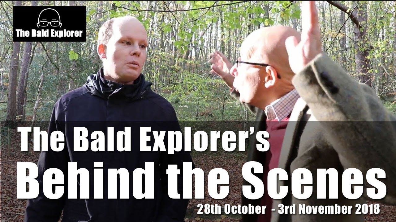 Behind the Scenes of the Bald Explorer for 28th October to 3rd November ...