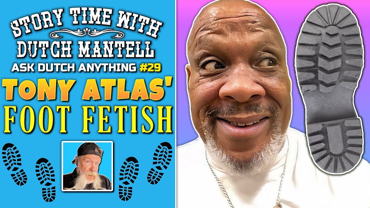 Ask Dutch Anything 29 | Tony Atlas' Foot Fetish | WWE Hall of Fame ...