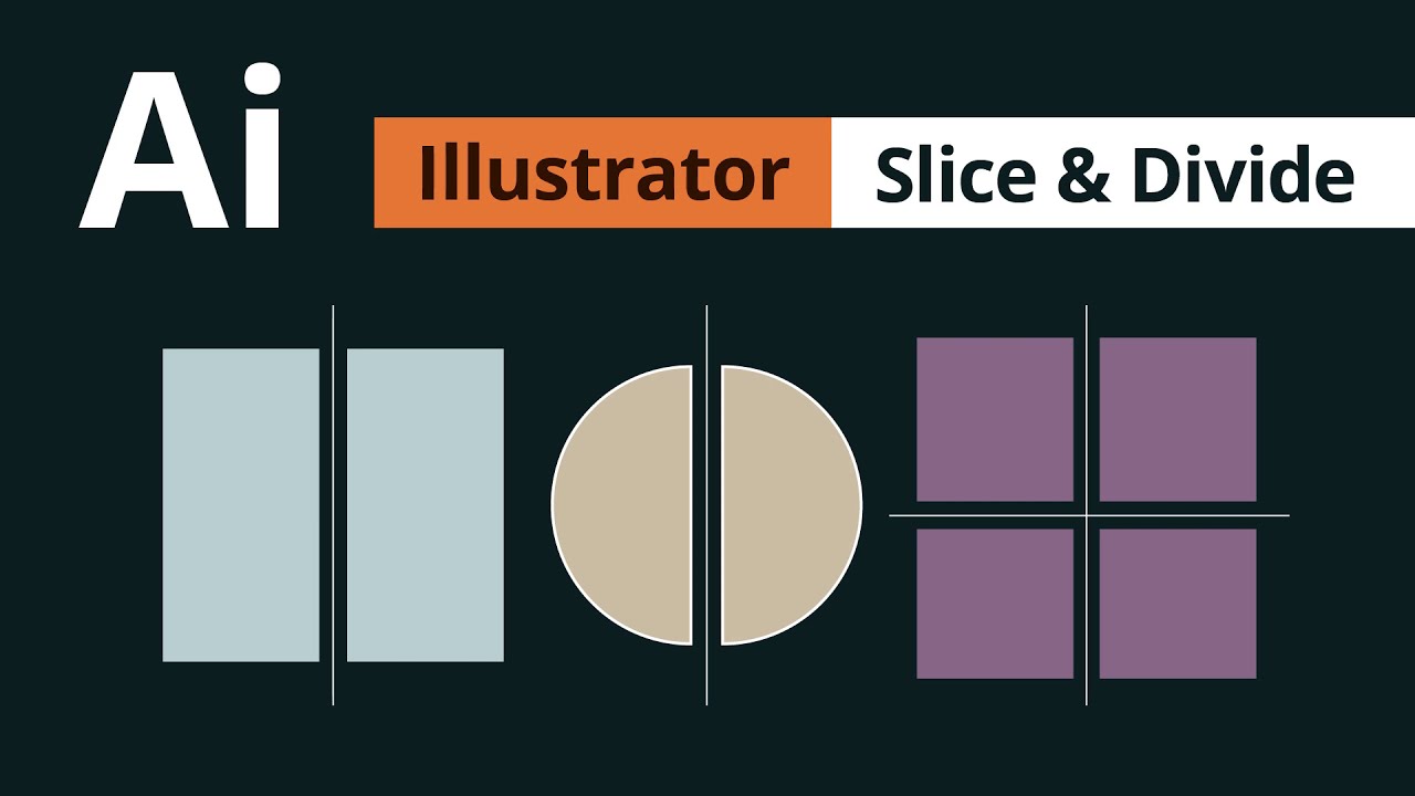 Slice and divide shapes - Adobe Illustrator Tutorial - YouTube