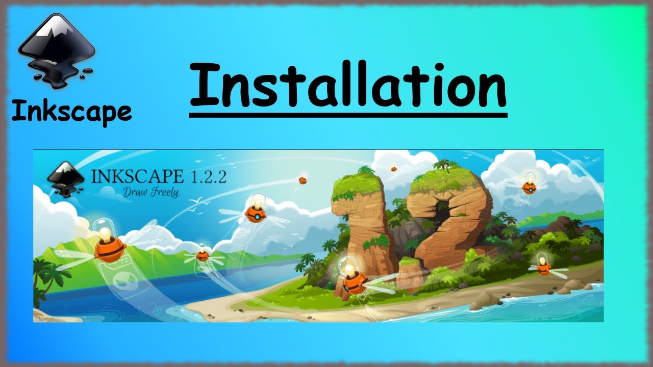 Inkscape - 34 - Installation Inkscape 1.2.2 - YouTube