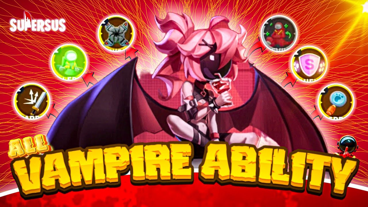 VAMPIRE ALL ABILITIES GAMEPLAY 🦇🔥 || SUPER SUS HINDI GAMEPLAY ...