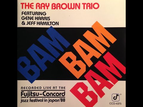 1989 - The Ray Brown Trio - F. S. R. (For Sonny Rollins) - YouTube