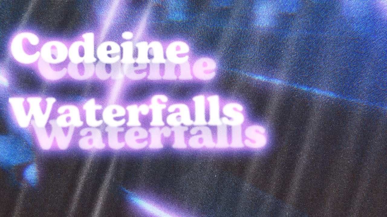Codeine waterfalls - YouTube