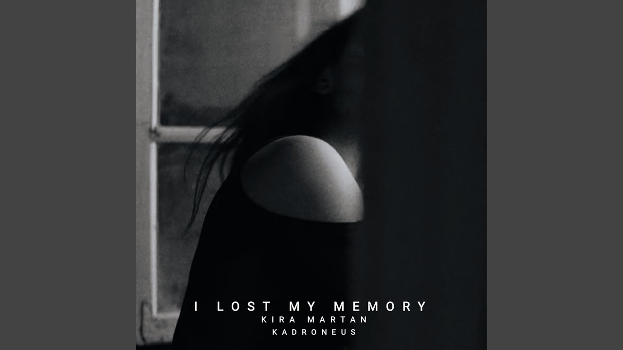 I Lost My Memory - YouTube