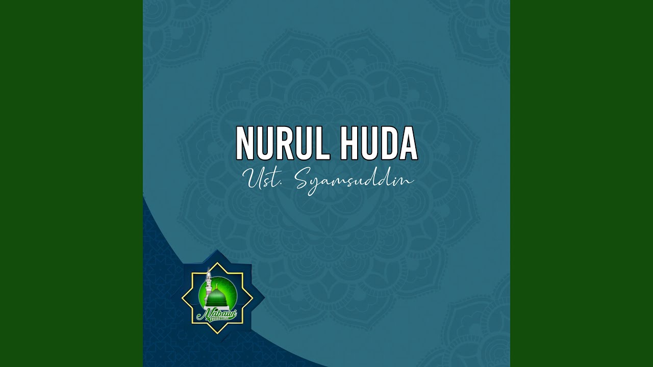 NURUL HUDA - YouTube Music