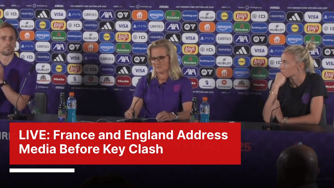 France vs England LIVE: Press Conferences Ahead of Euro 2025 Group D ...