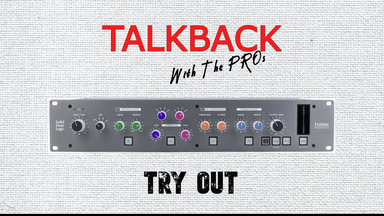 SSL Fusion - Try out – TalkBack With The PROs #22 - YouTube