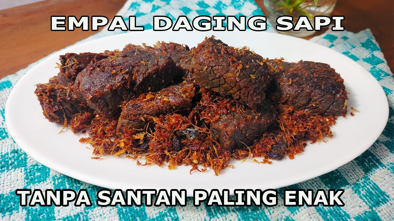 Resep Gepuk Empal Daging Sapi Tanpa Santan Paling Enak Empuk Dan