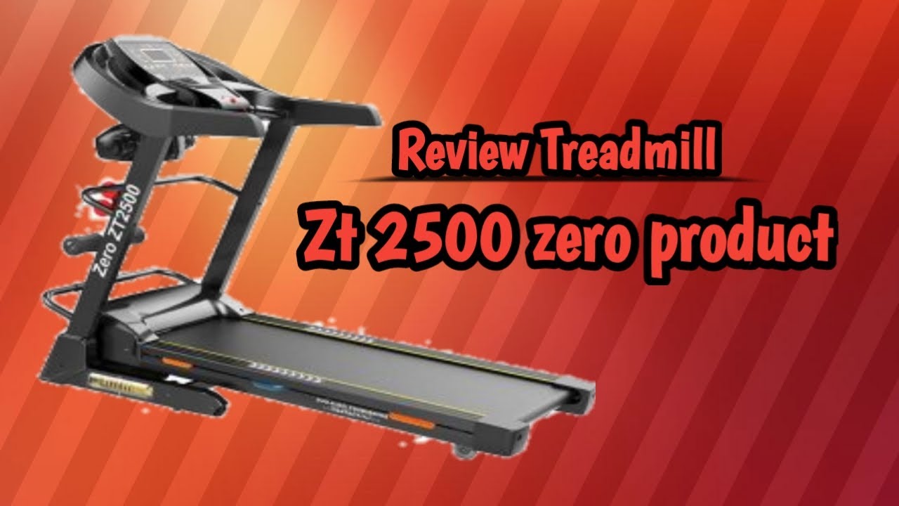 REVIEW TREADMILL GT2500 ZERO PRODUCT - YouTube