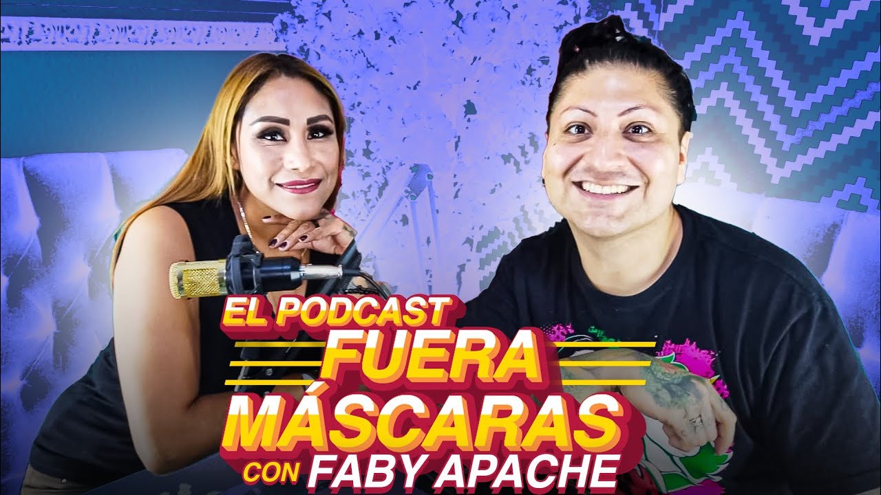 FABY APACHE "FUERA MASCARAS" El Podcast Ep. 20 | MAMBA SAN - YouTube