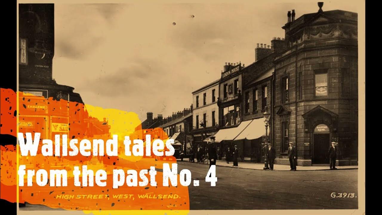 Wallsend Tales From The Past Number 4 YouTube wallsend-tales-from-the-past-number-4-youtube