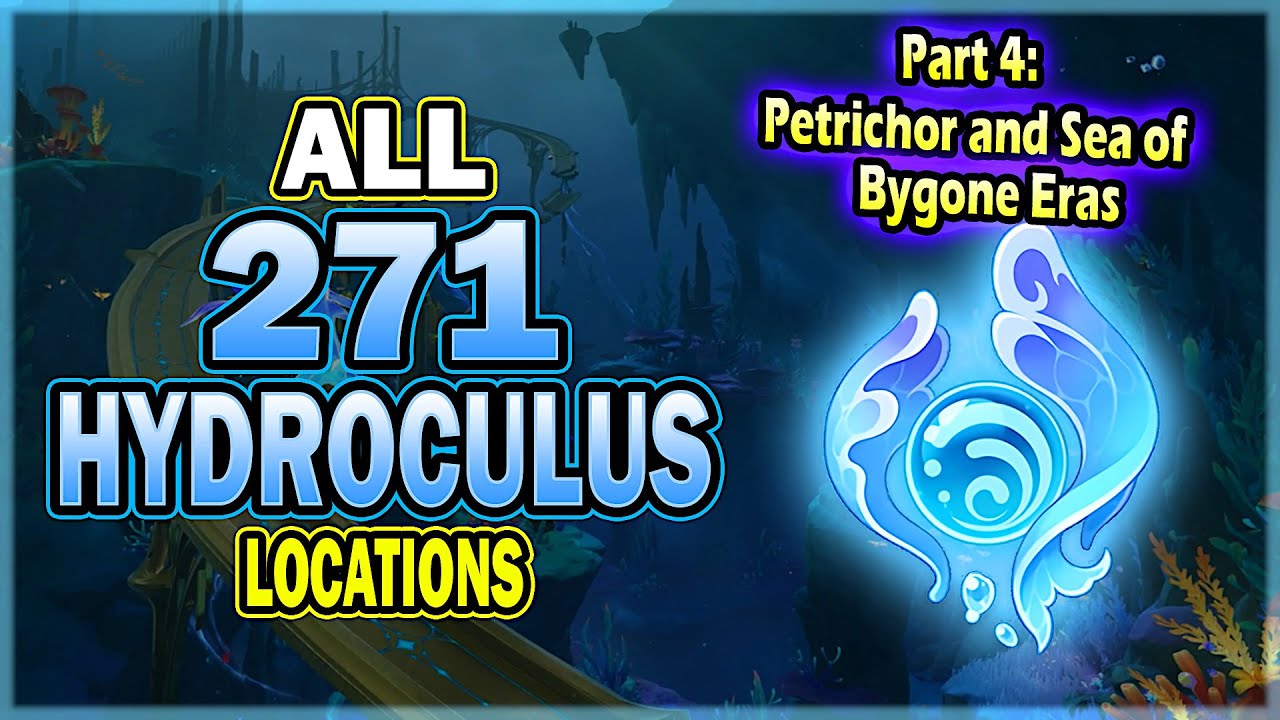 All 271 Hydroculus Locations Part 4: Petrichor and Sea of Bygone Eras ...