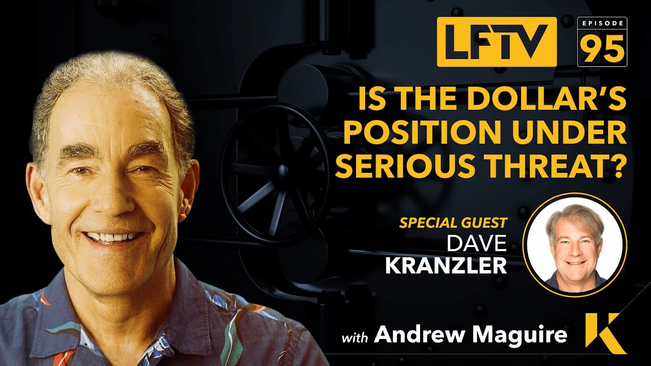 Is the dollar’s position under serious threat? Feat Dave Kranzler ...