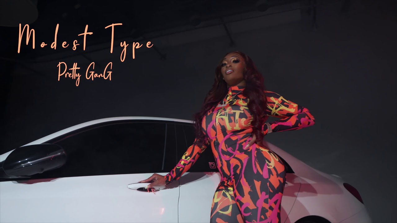 Modest Type - Pretty Gang (Official Video) - YouTube