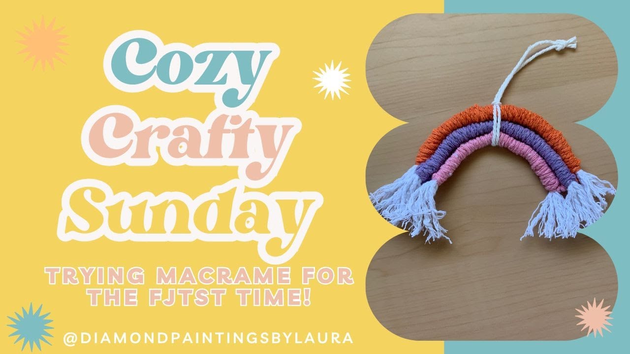 Cozy Crafty Sunday || My First Time Trying Macrame || DIY Macrame ...