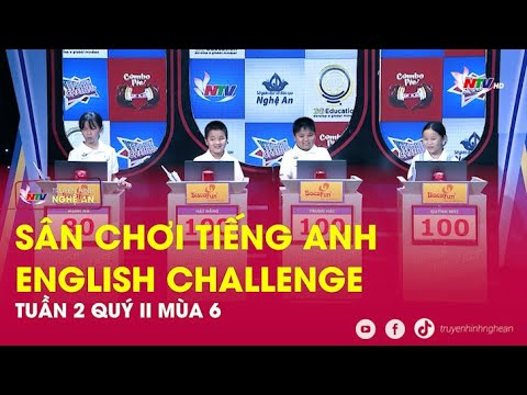 Sân chơi Tiếng Anh - English Challenge tuần 2 quý II mùa 6 - YouTube