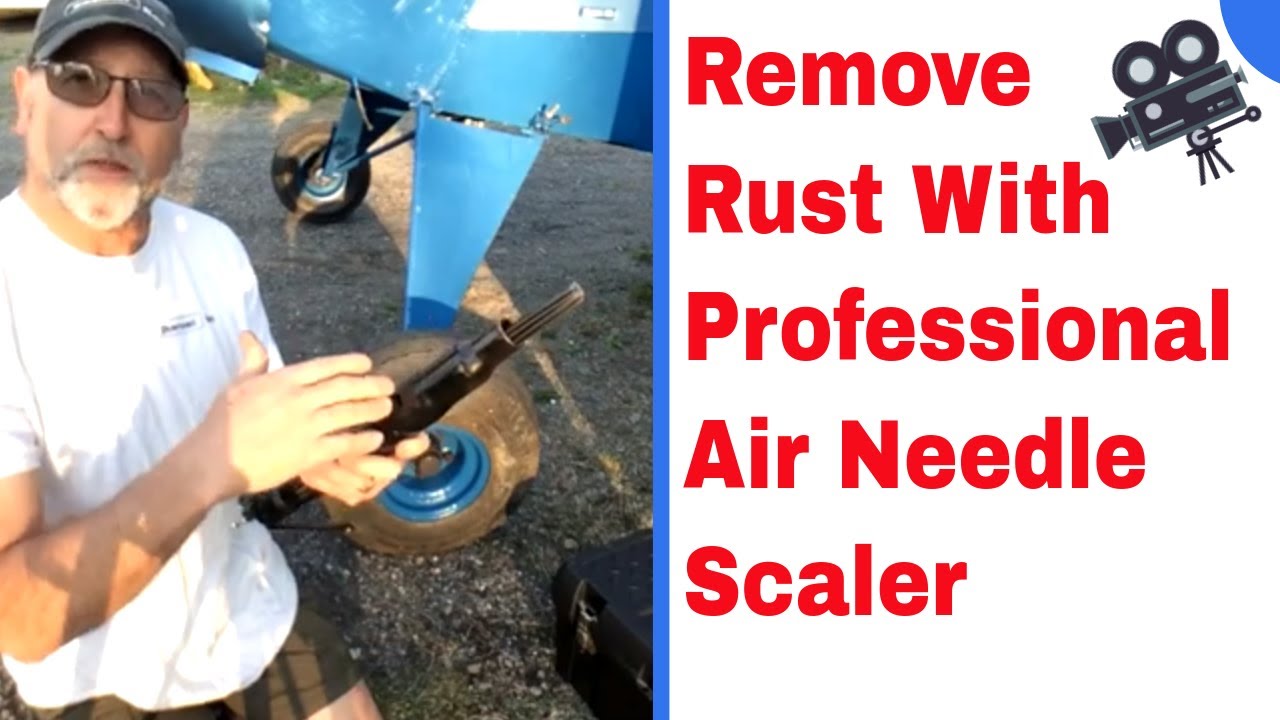Remove Rust With Professional Air Needle Scaler - YouTube